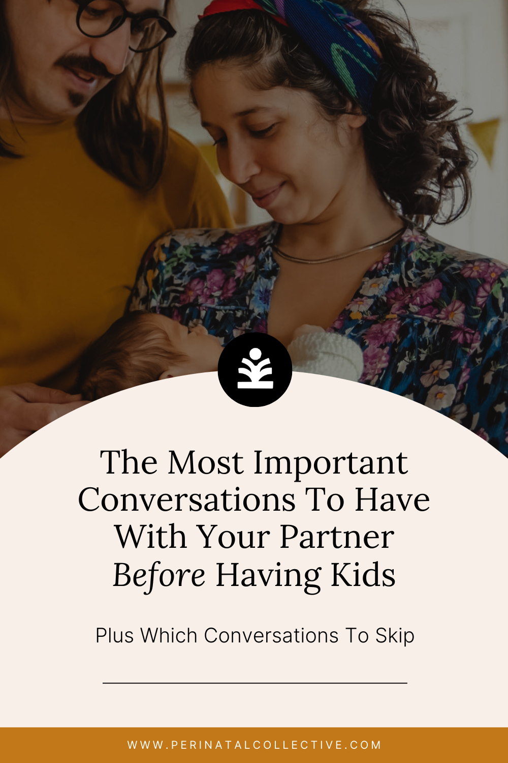 The Most Important Conversations To Have With Your Partner Before Having Kids | Perinatal Collective