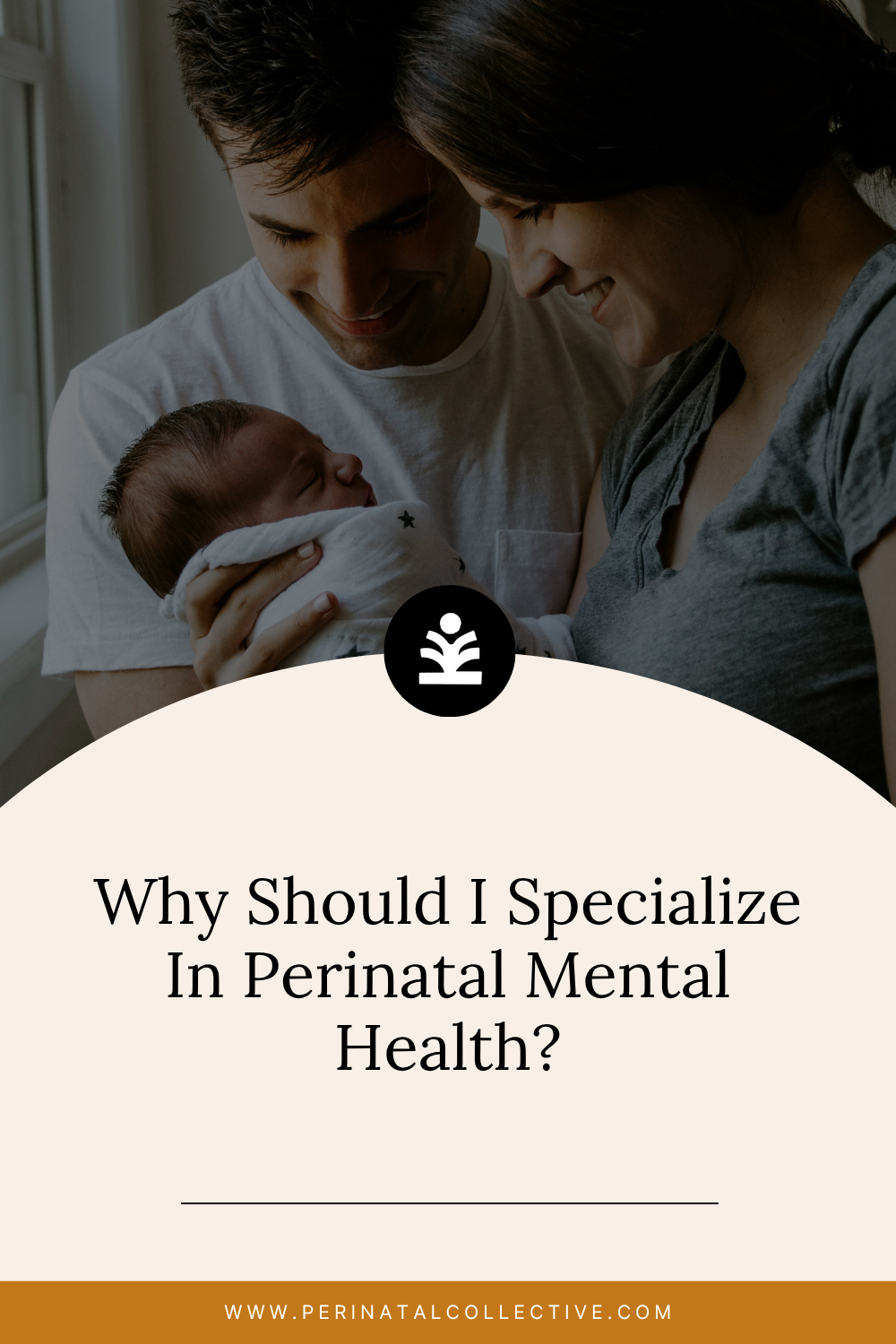 Why Should I Specialize In Perinatal Mental Health? | Perinatal Collective